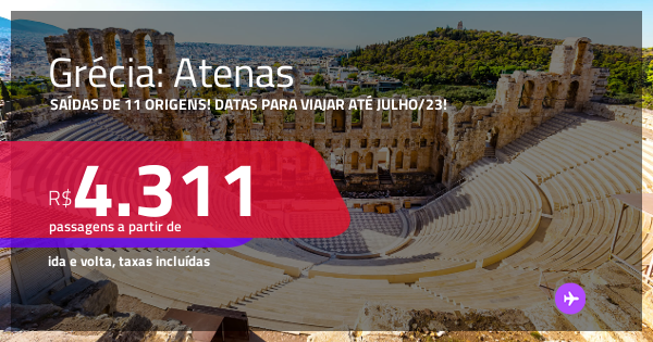 Passagens para a GRÉCIA: Atenas! A partir de R$ 4.311, ida e volta, c/ taxas! – Dicas de ...