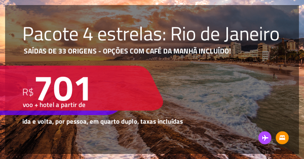 PASSAGEM + HOTEL 4 ESTRELAS com CAFÉ DA MANHÃ no RIO DE JANEIRO! A ...