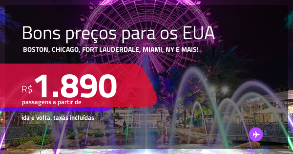 Bons preços! Seleção de Passagens para os ESTADOS UNIDOS: Boston ...