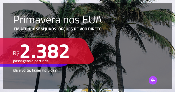 Passagens para a Primavera nos ESTADOS UNIDOS: Boston, Chicago, Dallas ...